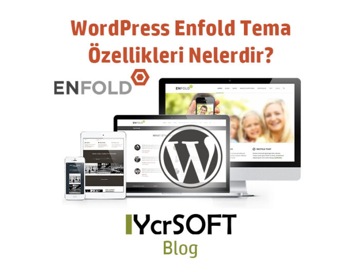 WordPress Enfold Tema Özellikleri Nelerdir? - Blog - YcrSOFT
